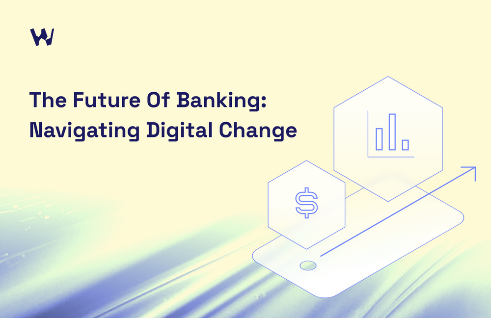 The Future of Banking 2024: Navigating Digital Change